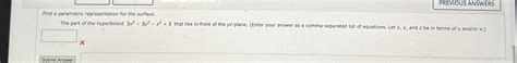 solved find a parametric representation for the surface the