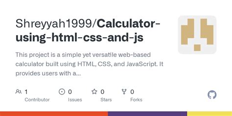 Github Shreyyah1999calculator Using Html Css And Js This Project Is