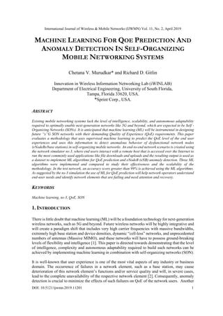 MACHINE LEARNING FOR QOE PREDICTION AND ANOMALY DETECTION IN SELF ORGANIZING MOBILE NETWORKING