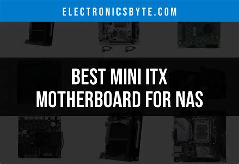Top Mini ITX Motherboards For NAS Solutions