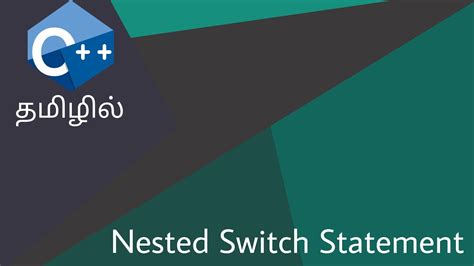 13 C Programming Nested Switch Case Statement Cpp Tamil