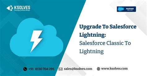 Upgrade To Salesforce Lightning Salesforce Classic To Lightning Ksolves