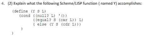 Solved Explain What The Following Scheme LISP Chegg