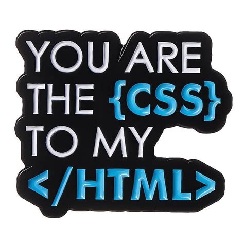 Basic Keys ‘you Are The Css To My Html Enamel Pin Distinct Pins
