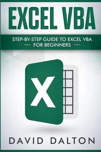Excel Vba Step By Step Guide To Excel Vba For Beginners By David