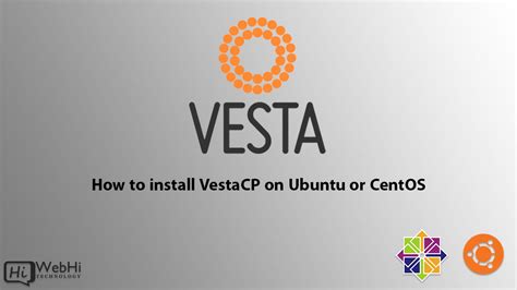 How To Install VestaCP On Ubuntu Or CentOS Tutorial Documentation