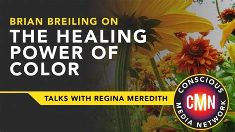 Brian Breiling On The Healing Power Of Color