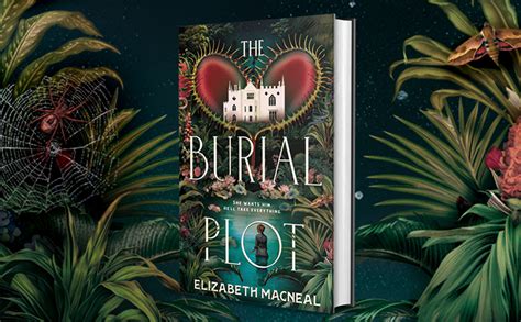 The Burial Plot The Bewitching Seductive Gothic Thriller From The