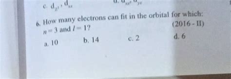 How Many Electrons Can Fit In The Orbital For Which N And L