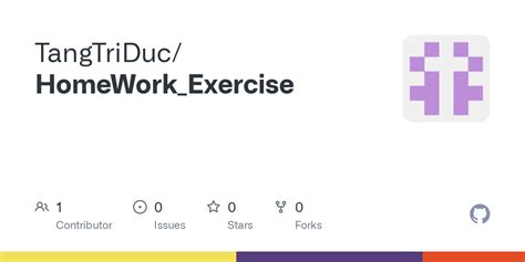 Github Tangtriduchomeworkexercise