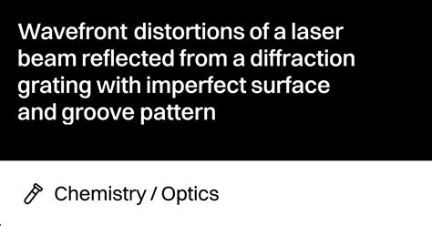 Wavefront Distortions Of A Laser Beam Reflected From A Diffraction