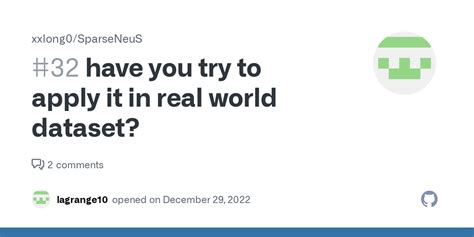 have you try to apply it in real world dataset · issue 32 · xxlong0