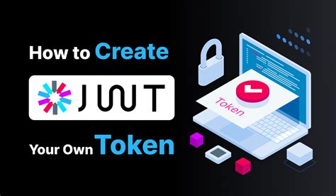 How To Create Your Own Jwt Token