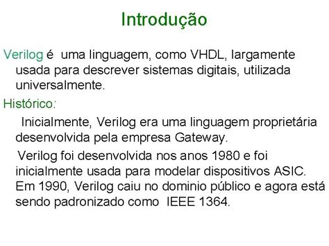 Verilog AULA Introduo Verilog Uma Linguagem Como