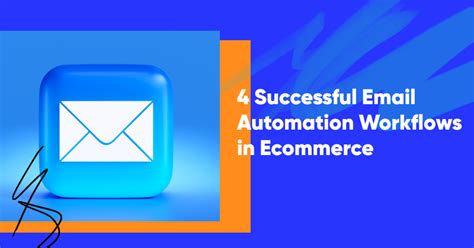4 Successful Email Automation Workflows In Ecommerce Optimonk Blog