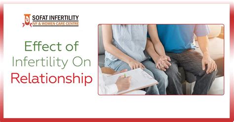 How Does Infertility Affect The Couples Relationship In A Negative Way
