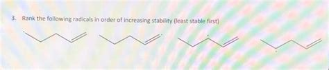 Solved 3. Rank the following radicals in order of increasing | Chegg.com