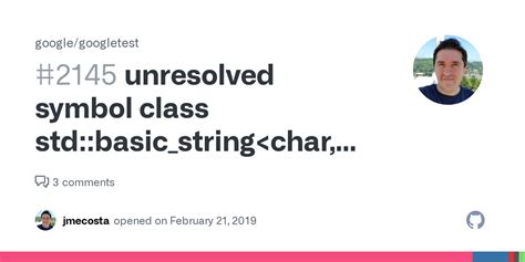 Unresolved Symbol Class Std Basic String Testing Flags Gtest Filter Issue Google