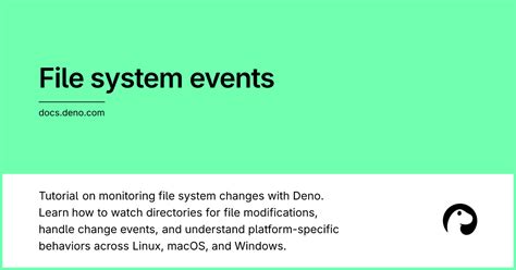 文件系统事件 Deno 中文文档 文件系统事件 Deno 中文文档