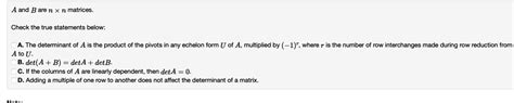 Solved A And B Are N N Matrices Check The True Statements Below A