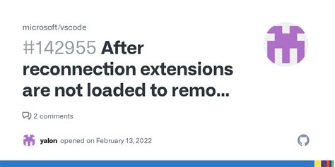 After Reconnection Extensions Are Not Loaded To Remote Machine · Issue 142955 · Microsoft