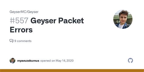 geyser packet errors · issue 557 · geysermc geyser · github