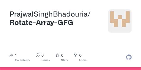 Github Prajwalsinghbhadouriarotate Array Gfg