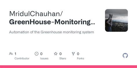 GitHub MridulChauhan GreenHouse Monitoring Using IoT Automation Of The Greenhouse Monitoring