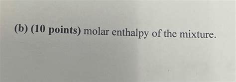 problem 1 20 points the partial molar enthalpy of