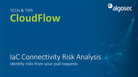 Iac Connectivity Risk Analysis Identify Risks From Your Pull Requests Algosec