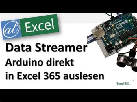 Arduino In Excel Einbinden Data Streamer YouTube