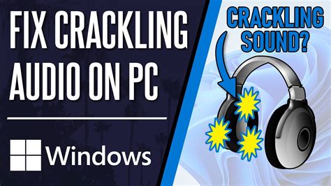 How to FIX Crackling/Popping Audio on PC Windows 10/11 - YouTube