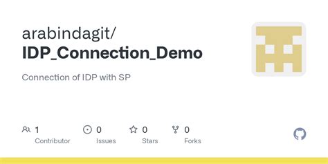 Github Arabindagitidpconnectiondemo Connection Of Idp With Sp