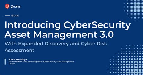 Cybersecurity Asset Management 3 0 Expanded Features Qualys