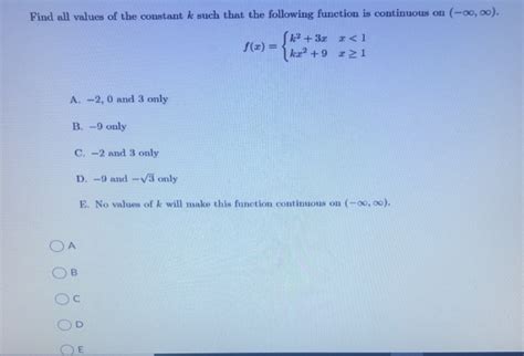 Solved Find All Values Of The Constant K Such That The Chegg