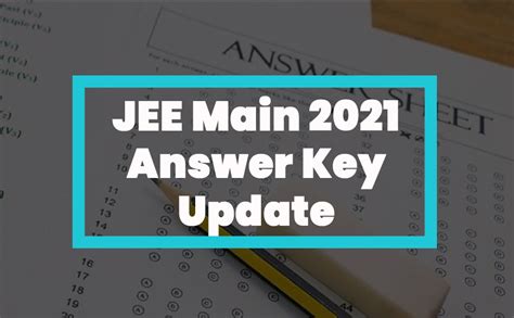 JEE Main 2021 Session 4 Answer Key Released Check Here The Details My Exam EduBlog Of ALLEN