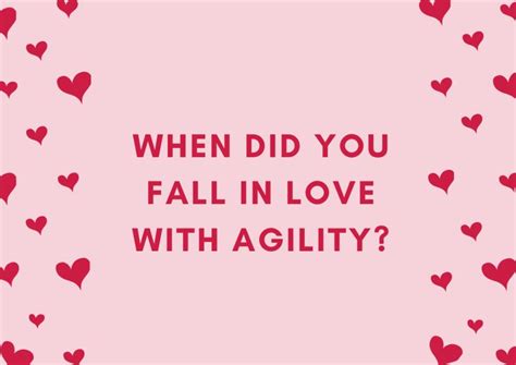 Happy Valentines Day When Did You Fall In Love With Agility Ill Start It Was 2013 My First
