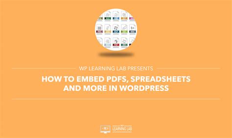how to embed pdfs spreadsheets and more in wordpress