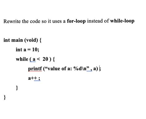 Solved Rewrite The Code So It Uses A For Loop Instead Of