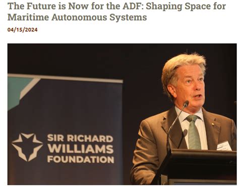 The Future Is Now For The ADF Shaping Space For Maritime Autonomous Systems Trusted