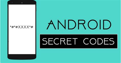 List Of Android Secret Codes TECH ERA