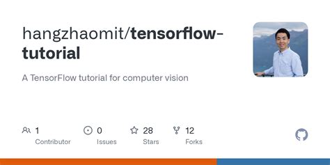 GitHub Hangzhaomit Tensorflow Tutorial A TensorFlow Tutorial For Computer Vision