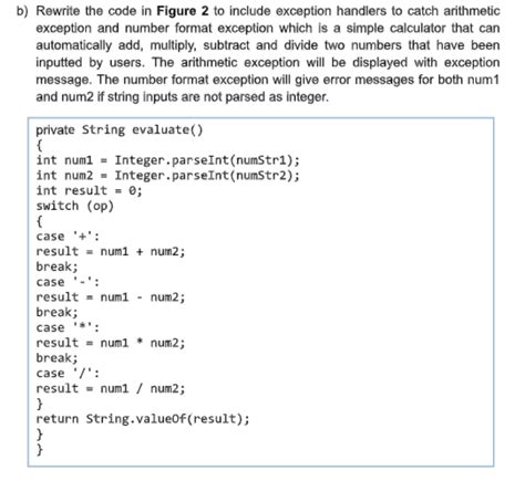 Solved B Rewrite The Code In Figure 2 To Include Exception