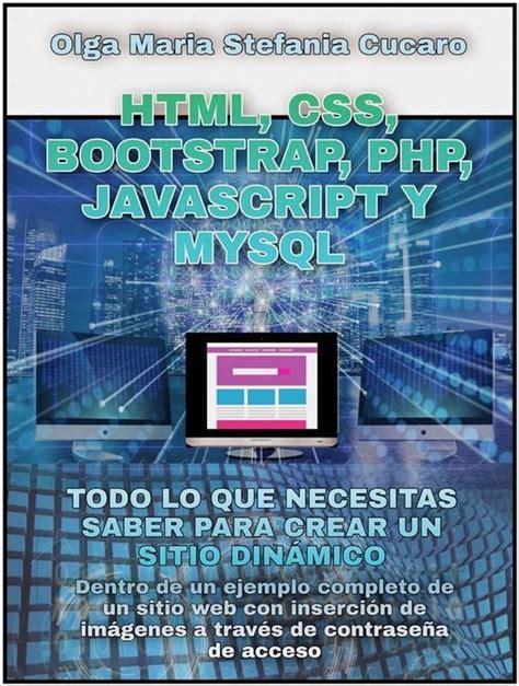 Html Css Bootstrap Php Javascript Y Mysql Ebook Olga Maria Stefania Cucaro
