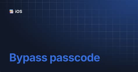 Bypass Passcode Ios