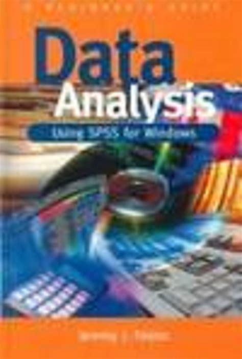 Buy Data Analysis Using SPSS For Windows Version A Beginners Guide Book Online At Low