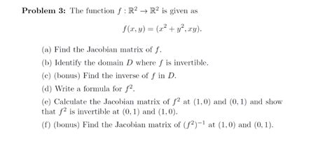solved problem 3 the function f r2 → r2 is given as a
