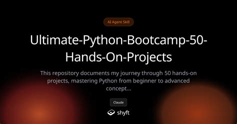 Ultimate Python Bootcamp 50 Hands On Projects