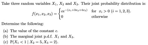 solved take three random variables x1 x2 and x3 their joint