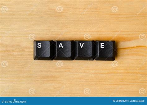 Save Word Stock Photo Image Of Work Alphabet Quote 98442320
